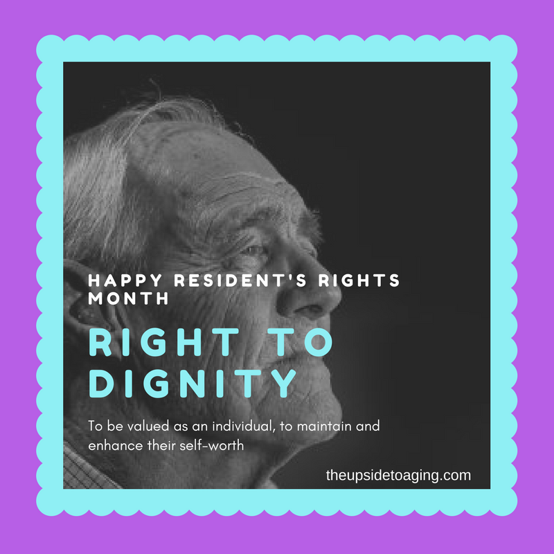 Celebrating Residents Rights Month: Awareness of dignity, respect and ...